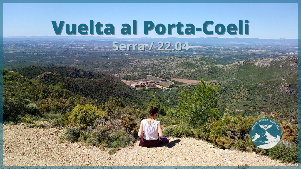 Porta-Coeli Monastery – Valencia Mountain Enthusiasts