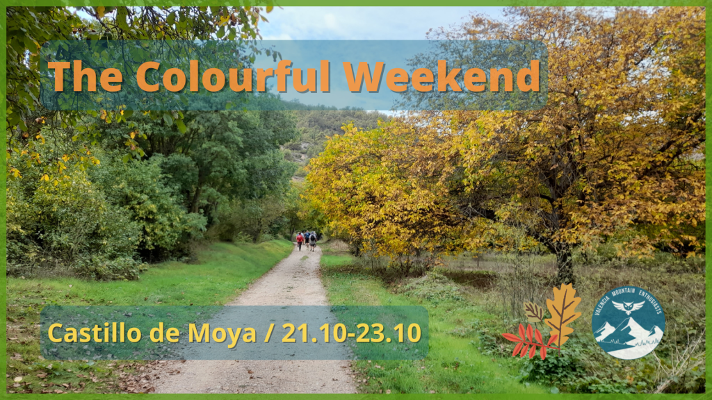 The Colourful Weekend – Valencia Mountain Enthusiasts