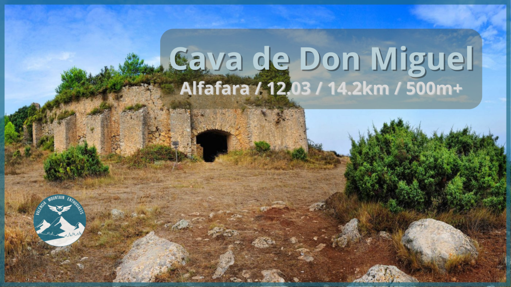 Cava de Don Miguel – Valencia Mountain Enthusiasts