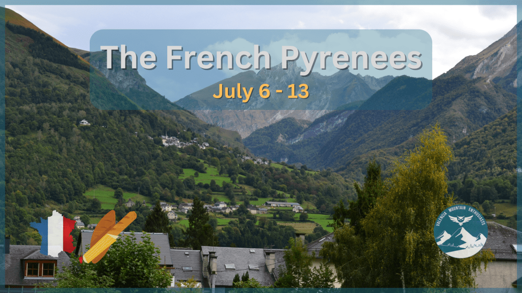 The French Pyrenees – Valencia Mountain Enthusiasts