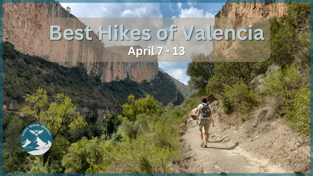 Best Hikes of Valencia – Valencia Mountain Enthusiasts